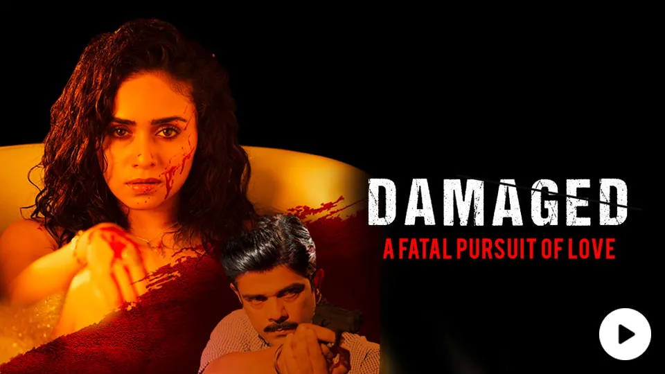 Watch Damaged Full HD TV Show Online | Airtel Xstream Play