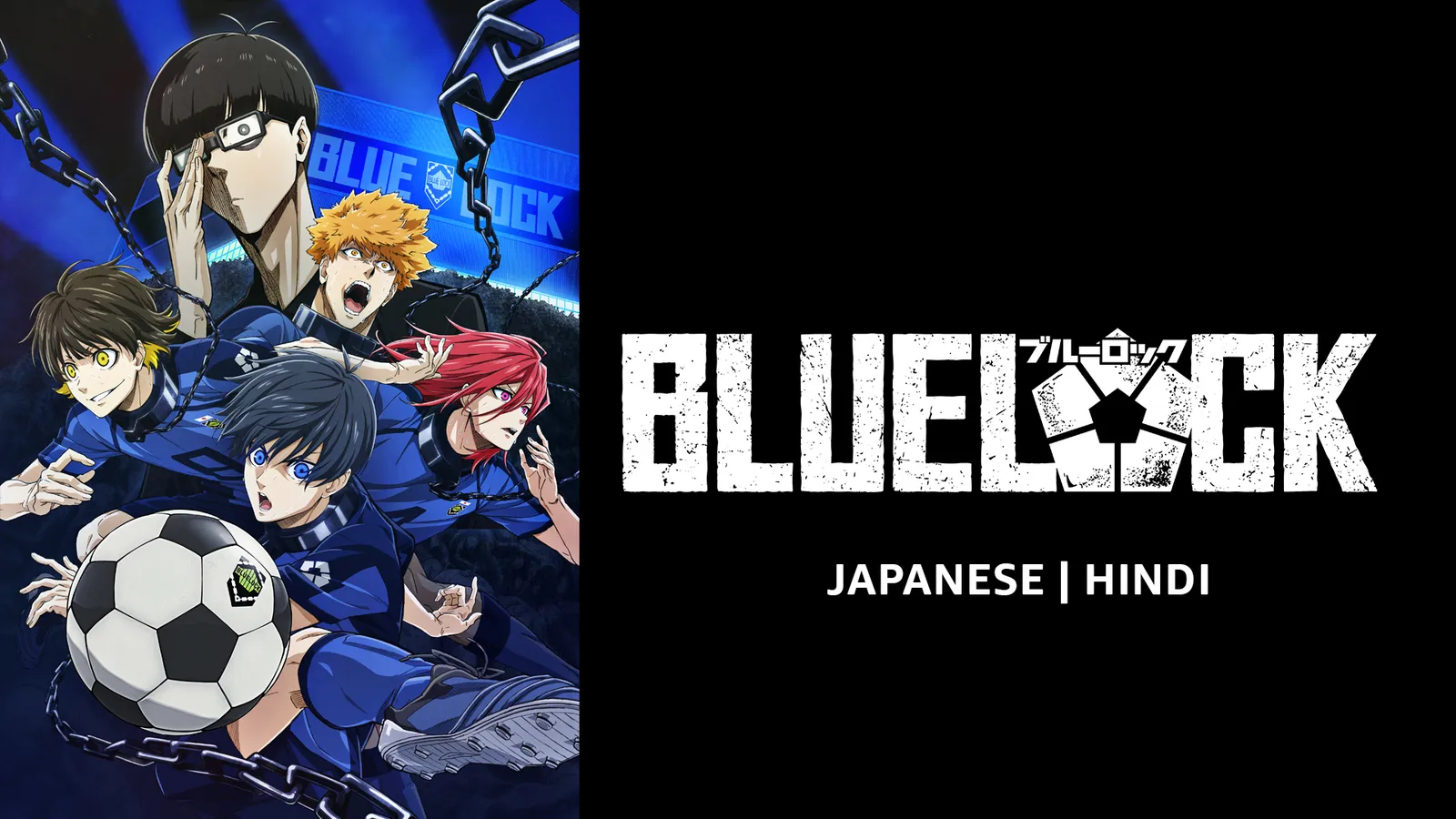 Watch BLUE LOCK Full HD TV Show Online | Airtel Xstream Play