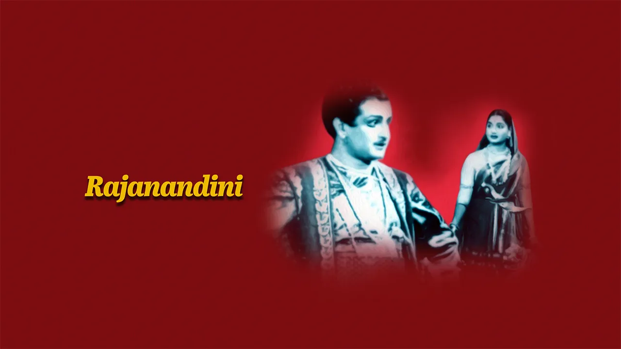 Rajanandini 1958 - Watch Rajanandini 1958 Full Movie Online in HD ...