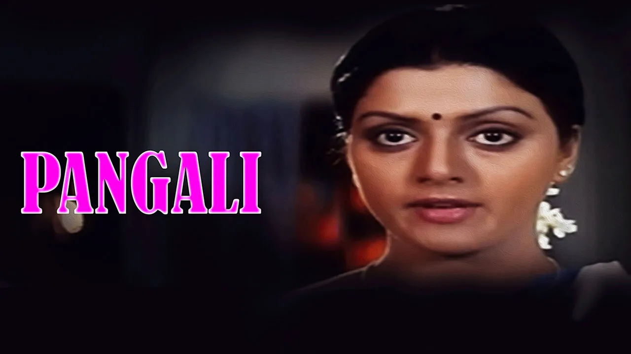 Pangali 1992 Full Movie Online - Watch HD Movies on Airtel Xstream Play