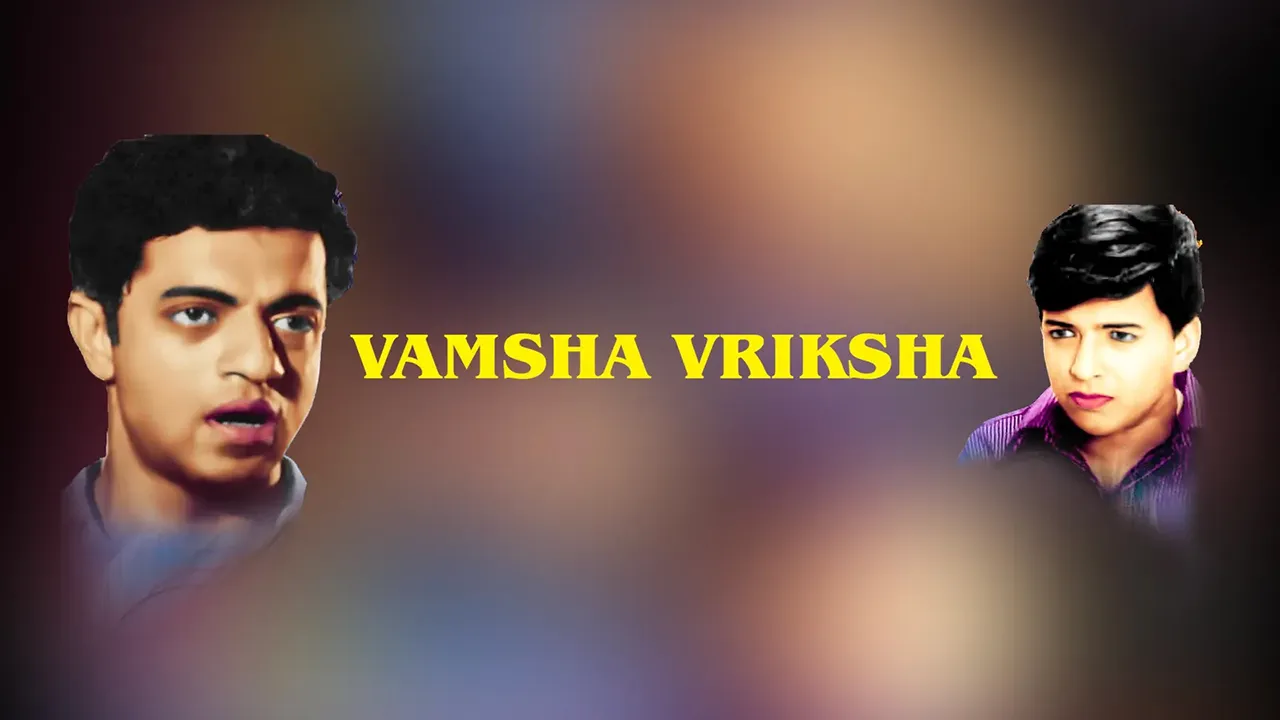 Watch & Download Vamsha Vriksha 1972 Full HD Movie Online | Xstream Play