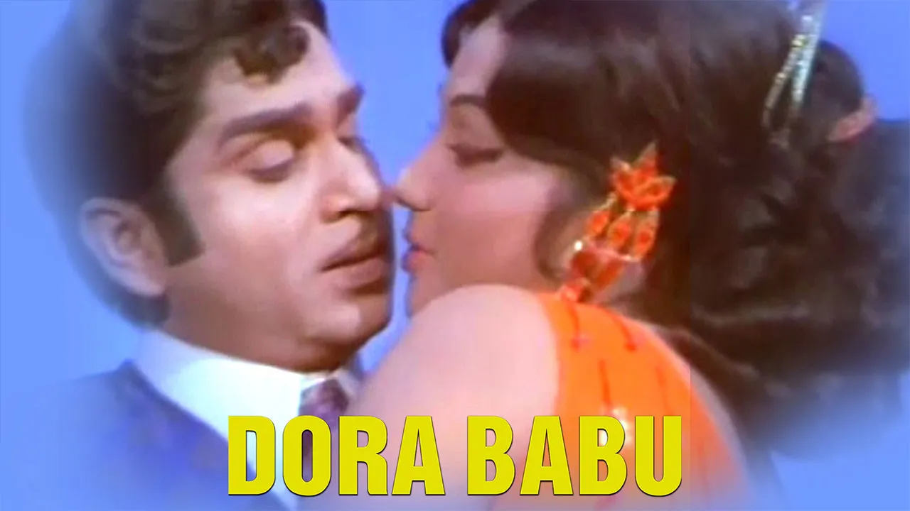 Dora Babu 1974 Full Movie Online - Watch HD Movies on Airtel Xstream Play