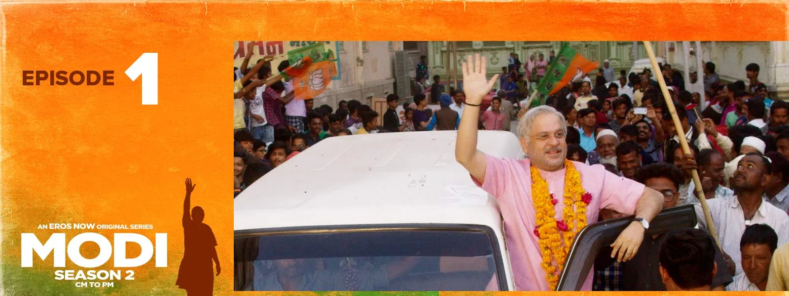 Watch Modi Season 2 - CM TO PM Full HD TV Show Online | Airtel Xstream Play