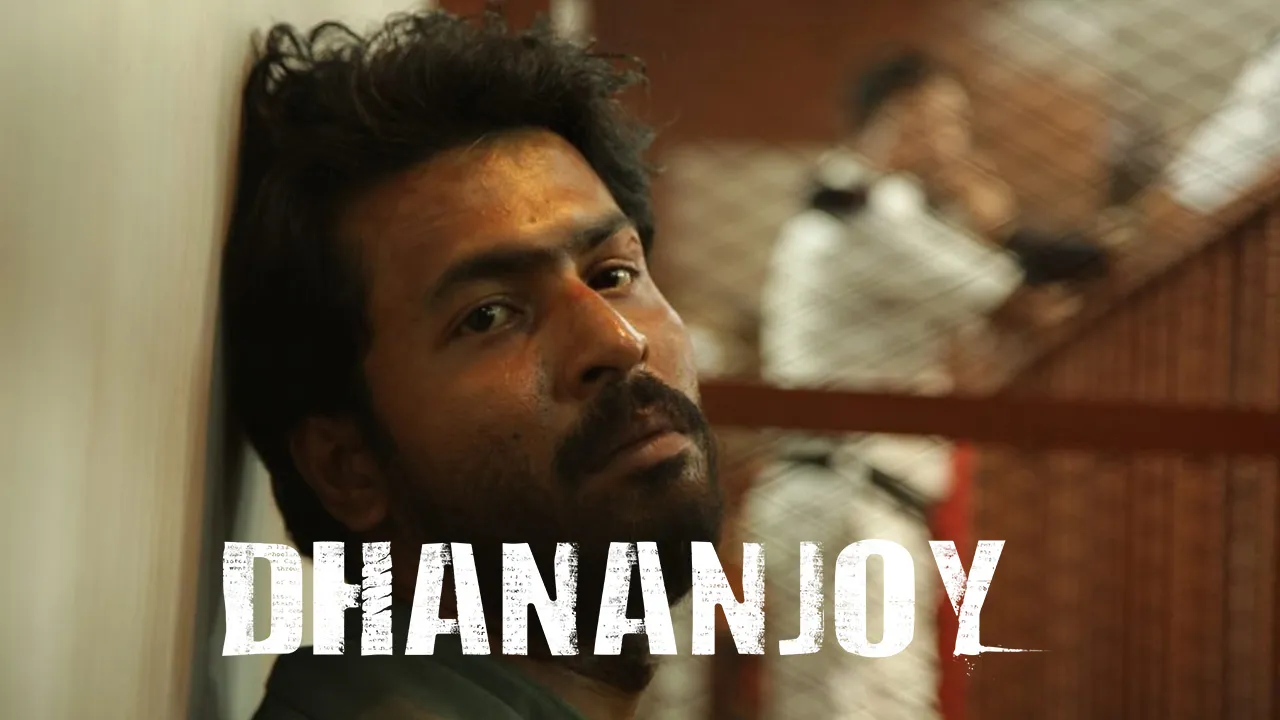 Dhananjoy 2018 Full Movie Online - Watch HD Movies on Airtel Xstream Play