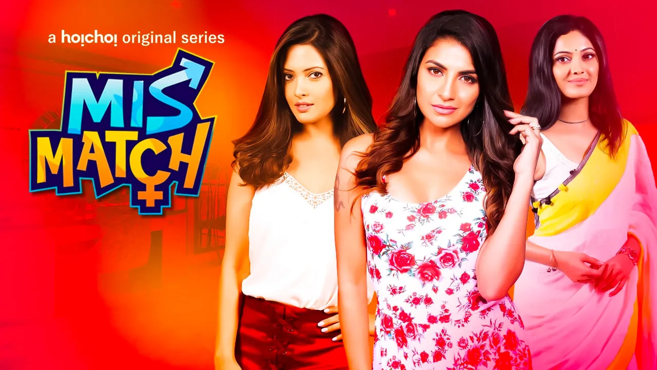Watch Mismatch (Hindi) Full HD TV Show Online | Airtel Xstream Play