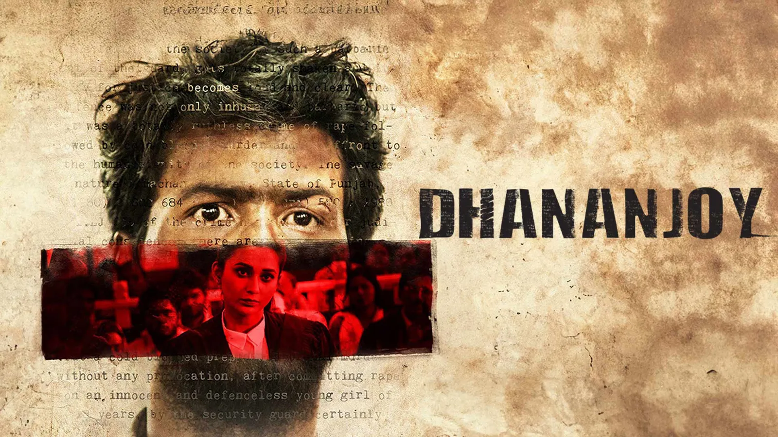 Dhananjoy 2017 Full Movie Online - Watch HD Movies on Airtel Xstream Play