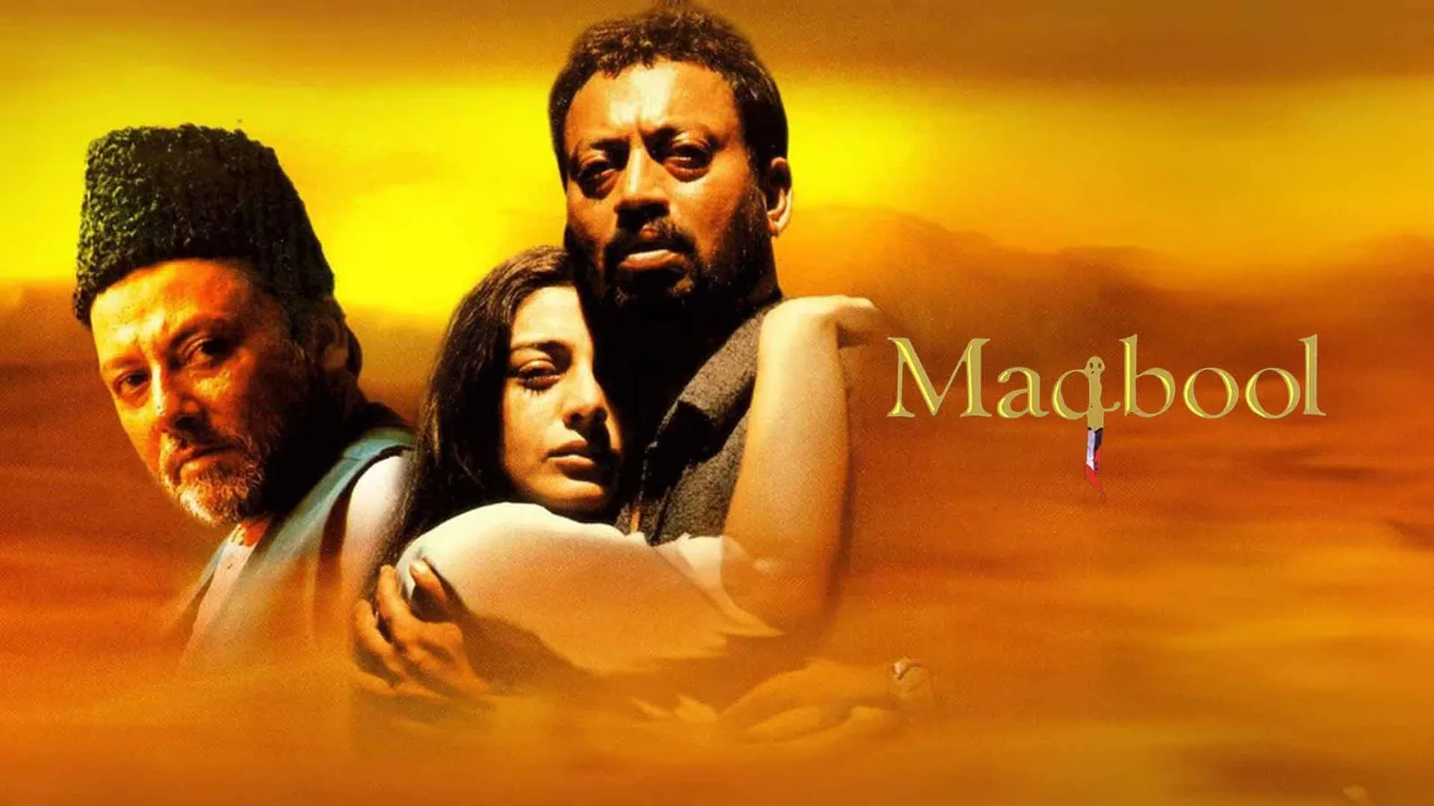 Maqbool 2003 Full Movie Online - Watch HD Movies on Airtel Xstream Play