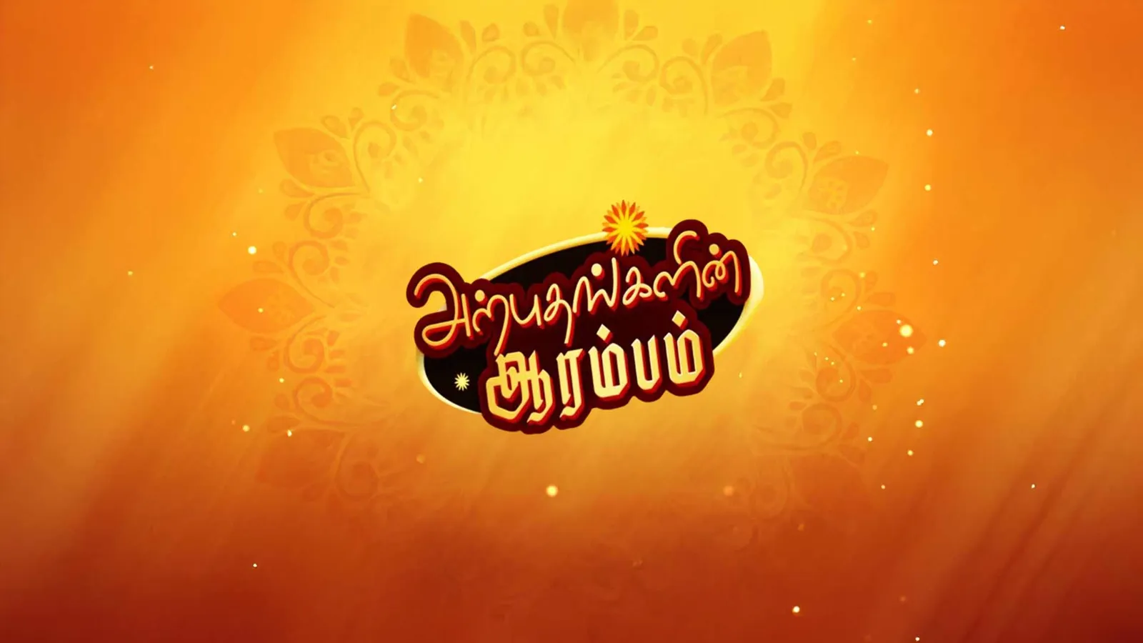 Watch Arputhangalin Arambam 2019 Full HD TV Show Online | Airtel Xstream Play