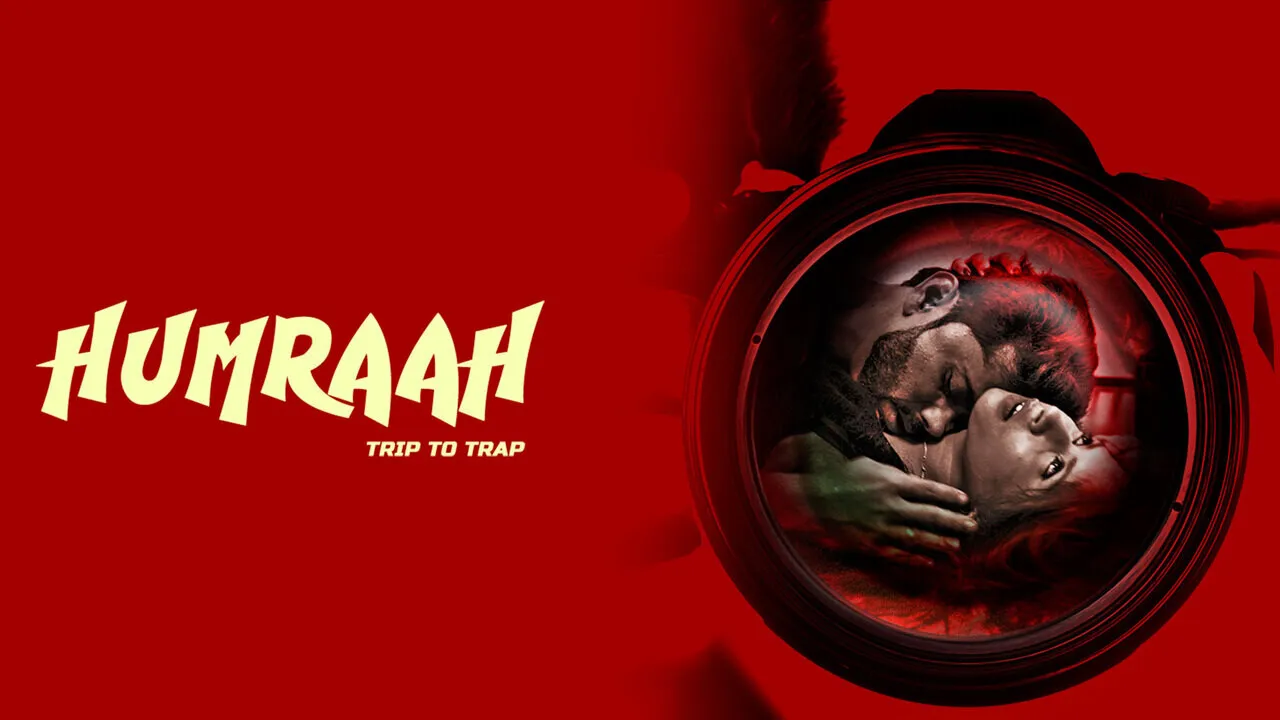 HUMRAAH-TRIP TO TRAP 2021 Full Movie Online - Watch HD Movies on Airtel ...