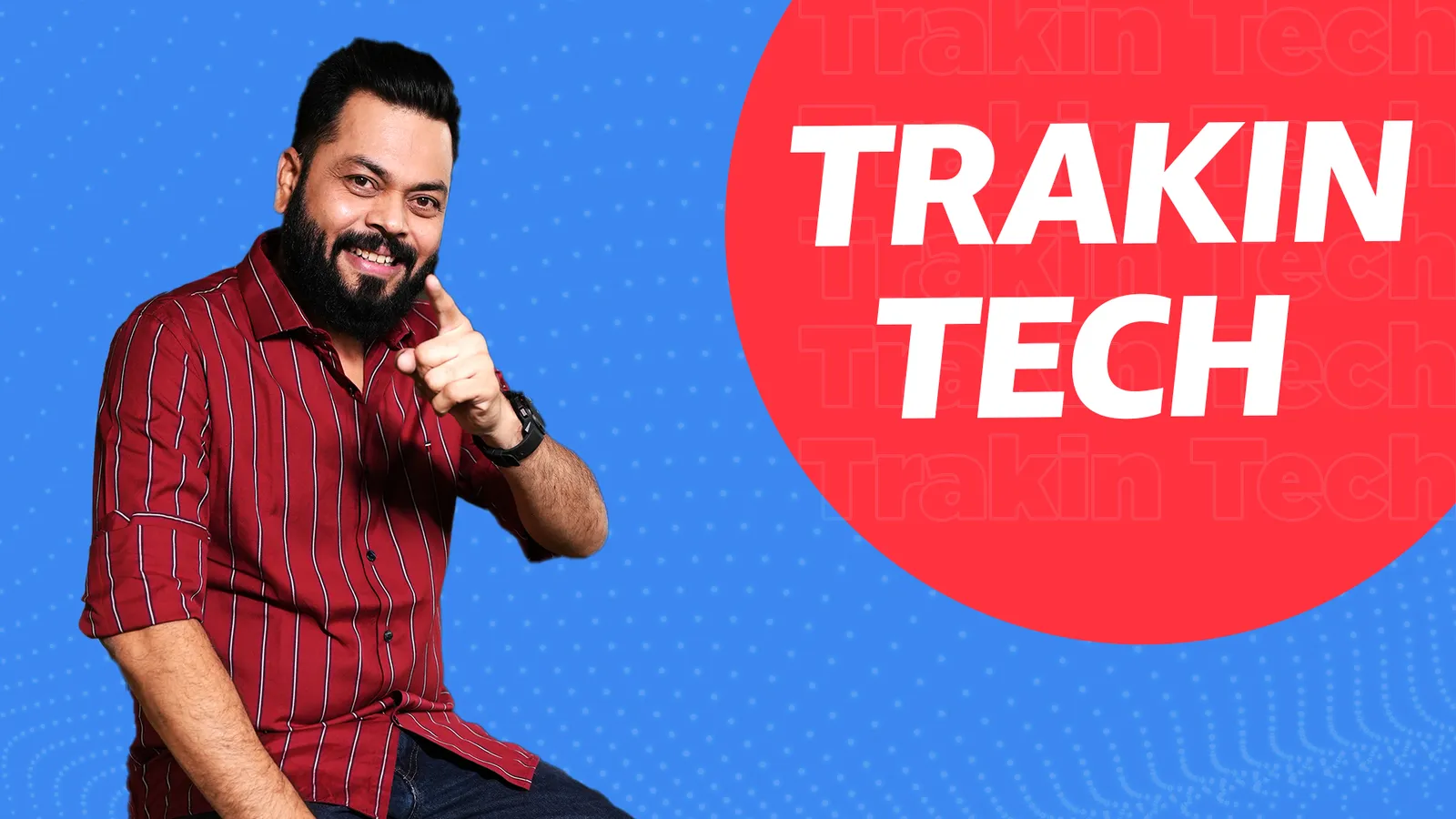Watch Trakin Tech TV Show Latest Episodes Online at Airtel Xstream Play