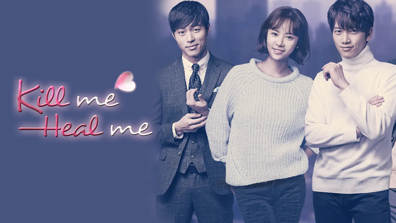 Watch Kill Me Heal Me (Korean) Full HD TV Show Online | Airtel Xstream Play