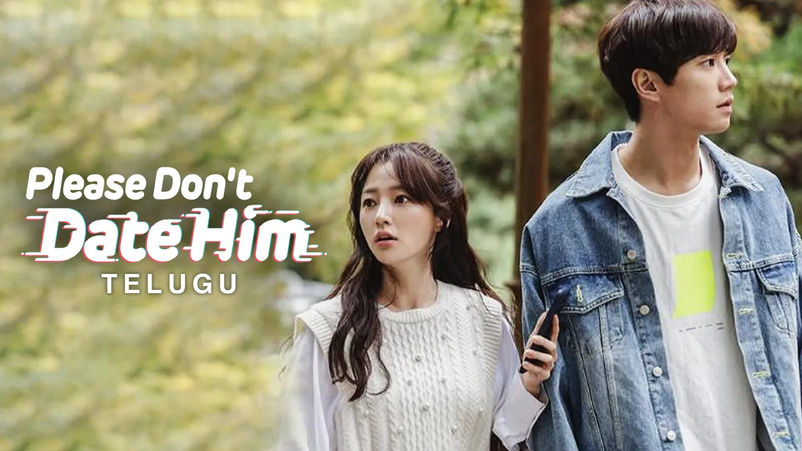 Watch Please Don't Date Him (Telugu) Full HD TV Show Online | Airtel ...