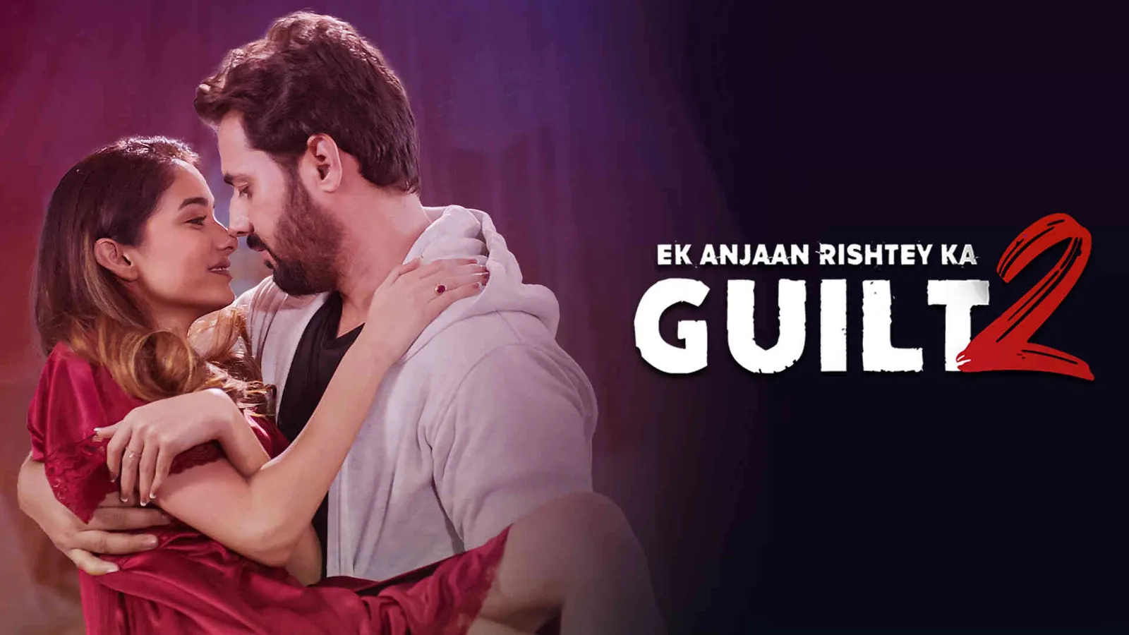 Ek Anjaan Rishtey Ka Guilt - Two 2022 Full Movie Online - Watch HD Movies on Airtel Xstream Play