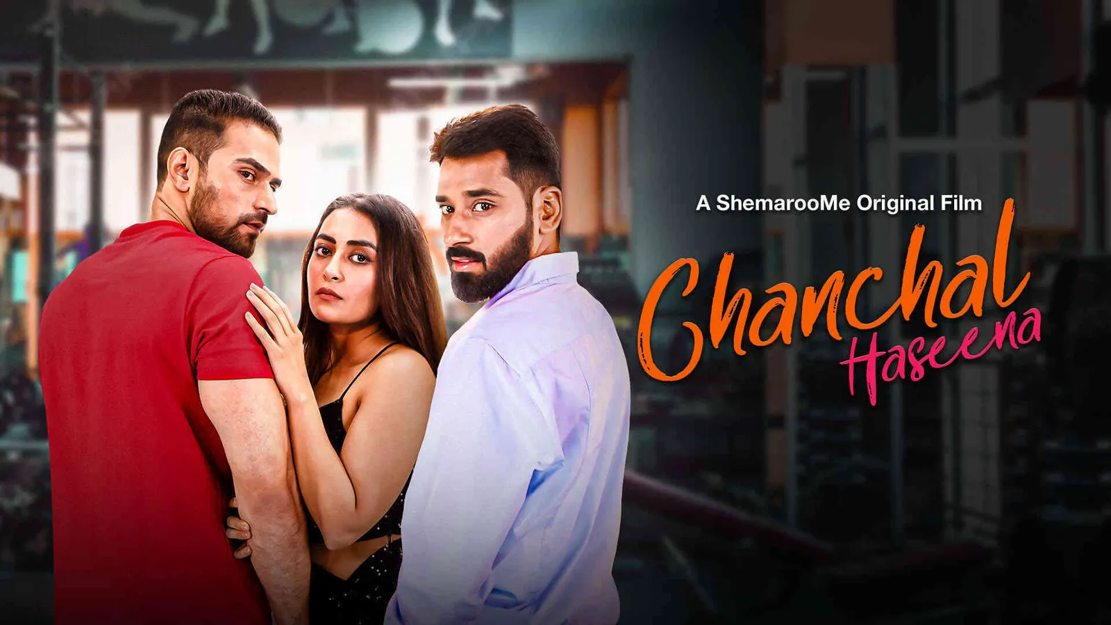 Chanchal Haseena 2024 Full Movie Online - Watch HD Movies on Airtel Xstream Play