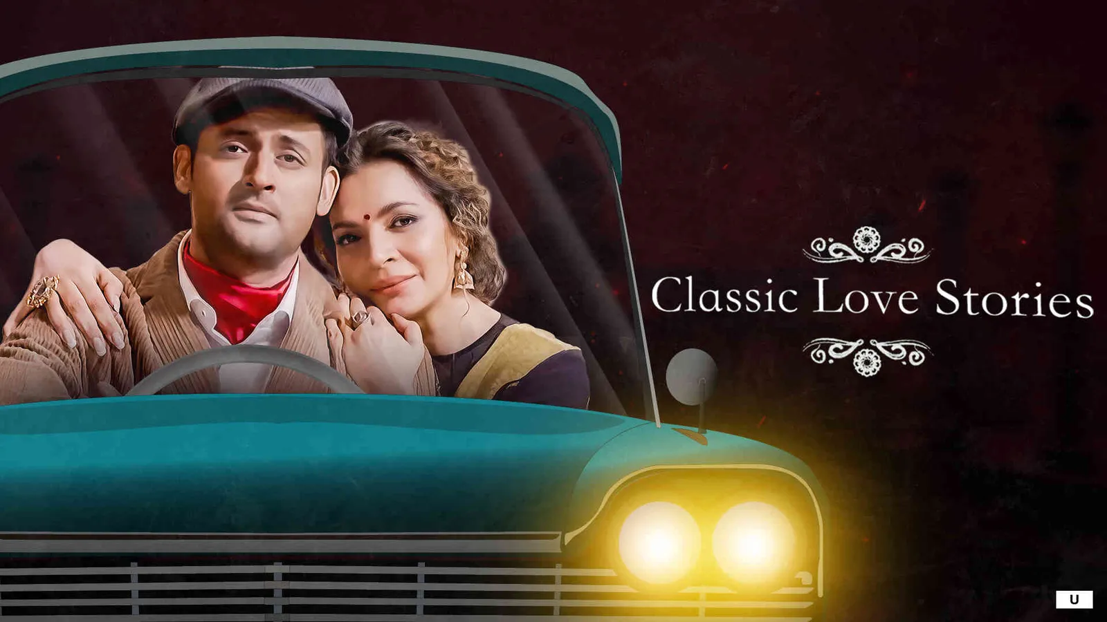 Watch Classic Love Stories Full HD TV Show Online | Airtel Xstream Play