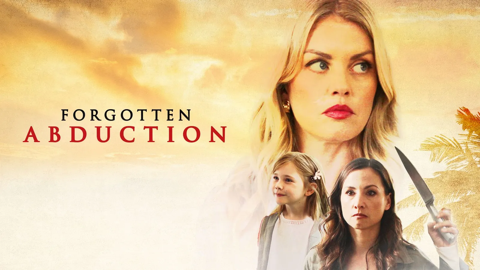 Watch & Download Forgotten Abduction 2019 Full HD Movie Online ...