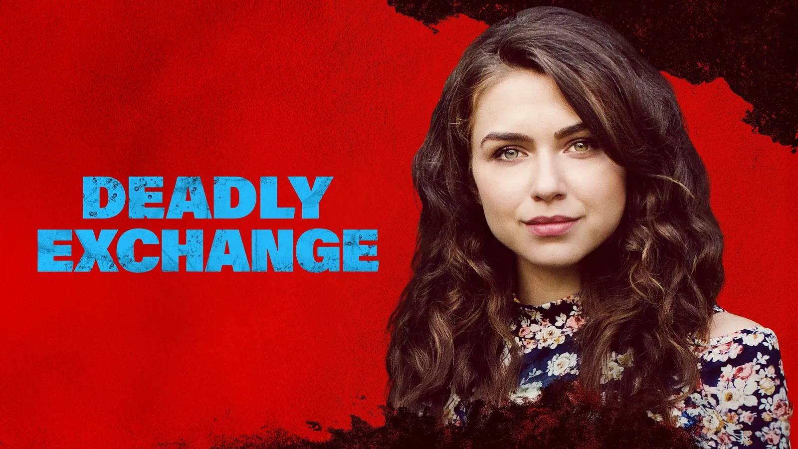 Watch & Download Deadly Exchange 2017 Full HD Movie Online | Xstream Play