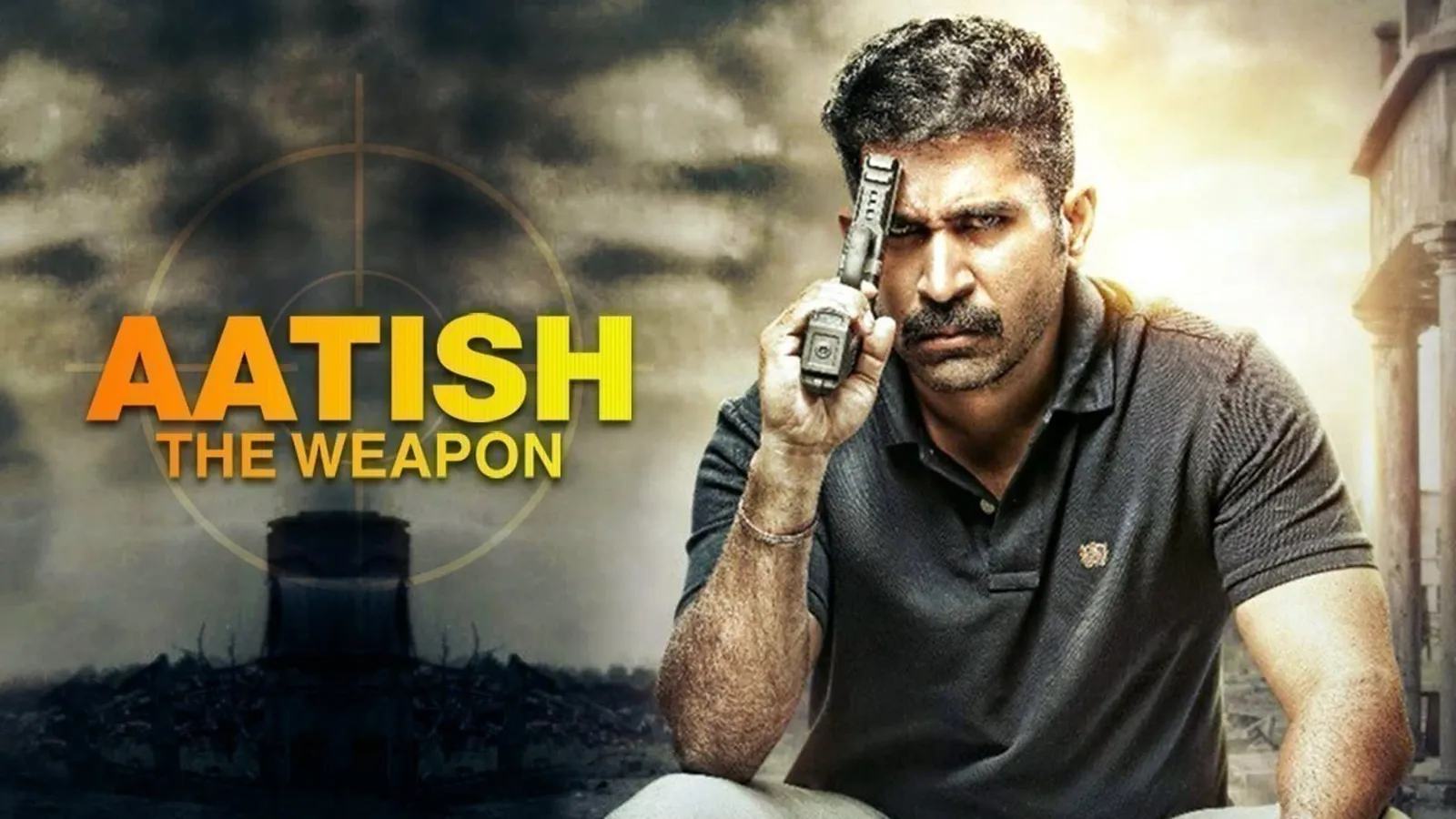 Aatish The Weapon 2017 Full Movie Online - Watch HD Movies on Airtel ...