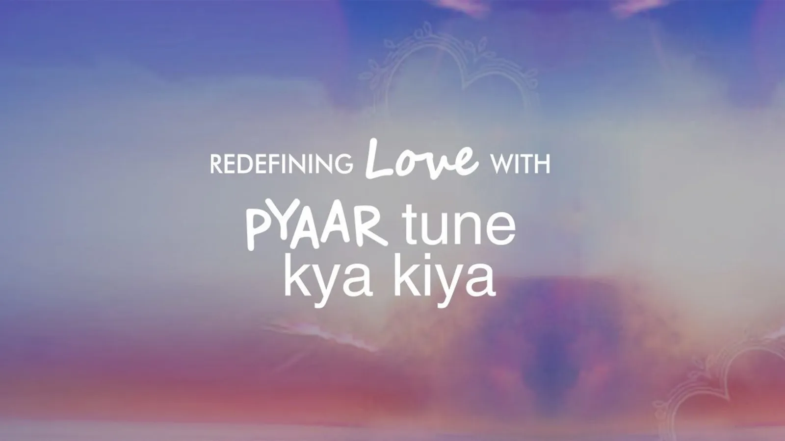 Watch Pyaar Tune Kya Kiya Full HD TV Show Online | Airtel Xstream Play