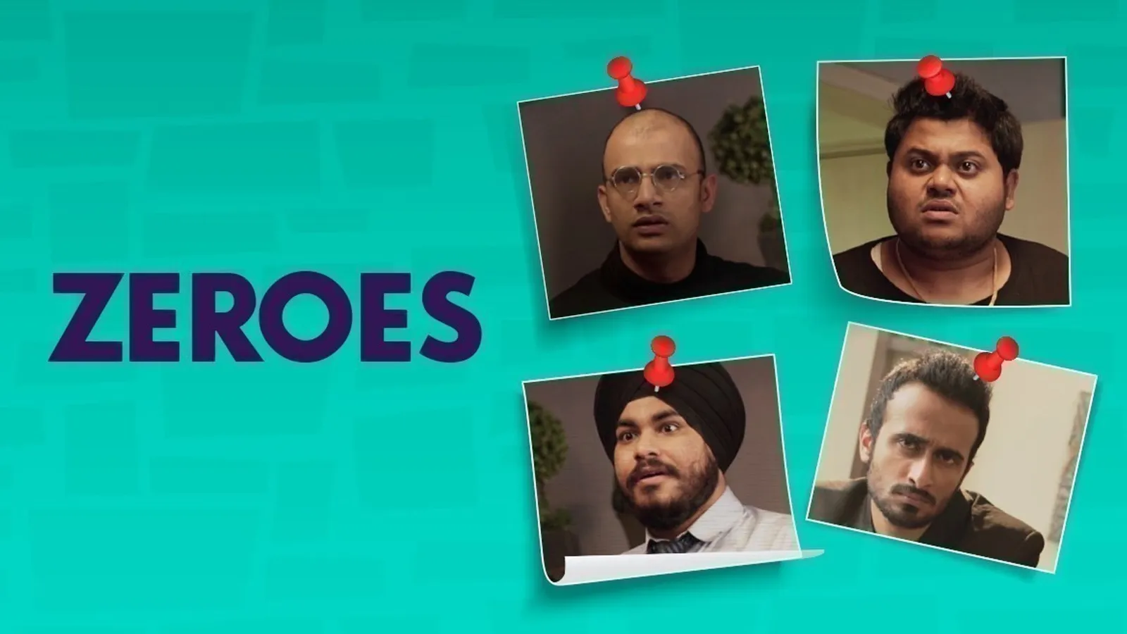 Watch Zeroes Full HD TV Show Online | Airtel Xstream Play