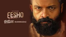 Eesho (Kannada) 2022 Full Movie Online - Watch HD Movies on Airtel Xstream Play