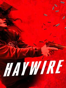 haywire 2011 poster