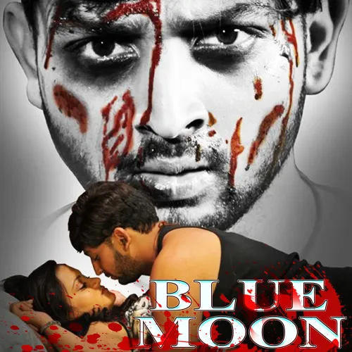 Blue Moon 2013 Full Movie Online - Watch HD Movies on Airtel Xstream Play