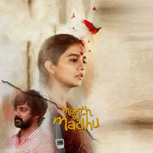 Month of Madhu 2023 Full Movie Online - Watch HD Movies on Airtel Xstream Play