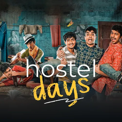 Watch Hostel Days. Full HD TV Show Online | Airtel Xstream Play