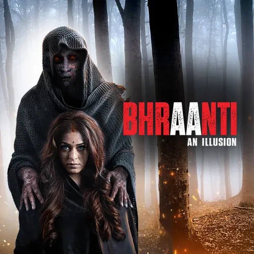 Watch & Download Bhraanti_-_An_illusion 2023 Full HD Movie Online ...