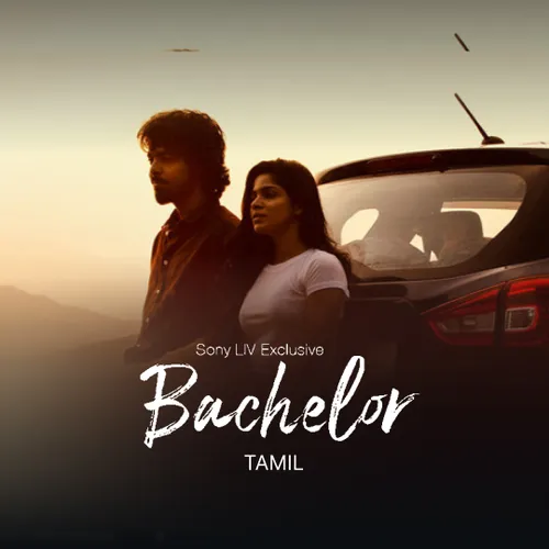 Bachelor 2021 Full Movie Online - Watch HD Movies on Airtel Xstream Play