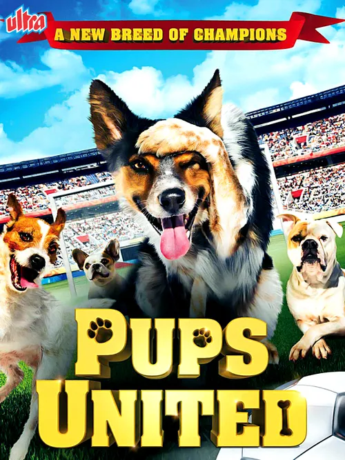 Pups United 2015 Full Movie Online - Watch HD Movies on Airtel Xstream Play