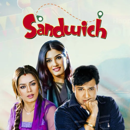 Sandwich 2006 Full Movie Online - Watch HD Movies on Airtel Xstream Play