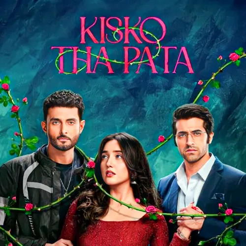 Kisko Tha Pata 2024 Full Movie Online - Watch HD Movies on Airtel Xstream Play