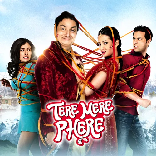 Tere Mere Phere 2011 Full Movie Online - Watch HD Movies on Airtel Xstream Play