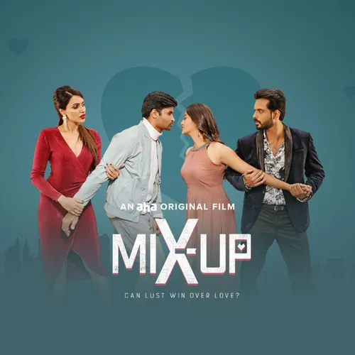 Mix Up 2024 Full Movie Online - Watch HD Movies on Airtel Xstream Play