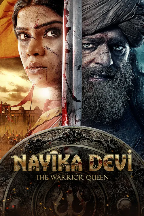 Nayika Devi: The Warrior Queen 2022 Full Movie Online - Watch HD Movies on Airtel Xstream Play