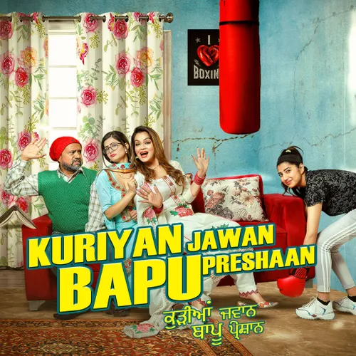 Watch & Download Kuriyan Jawan Bapu Pareshan 2021 {year} Full HD Movie ...