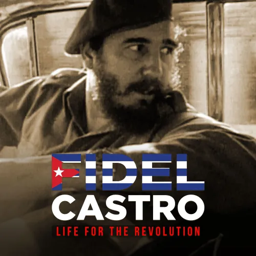 Fidel Castro - Life for the Revolution 2024 Full Movie Online - Watch ...