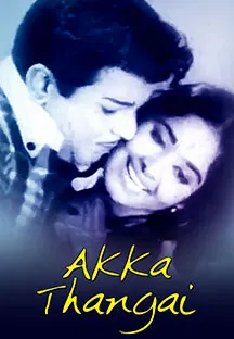 Watch & Download Akka Thangai 1969 Full HD Movie Online | Xstream Play