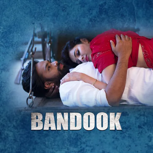 Bandook 2013 Full Movie Online - Watch HD Movies on Airtel Xstream Play