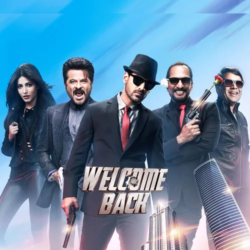 Watch & Download Welcome Back 2015 Full HD Movie Online | Xstream Play