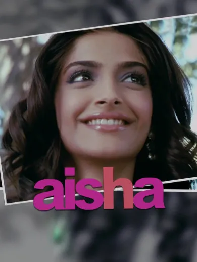 Aisha 2010 Full Movie Online - Watch HD Movies on Airtel Xstream Play