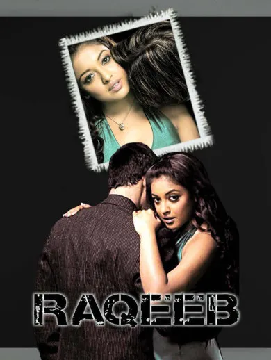Raqeeb 2007 Full Movie Online - Watch HD Movies on Airtel Xstream Play