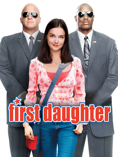 First Daughter 2004 Full Movie Online - Watch HD Movies on Airtel ...