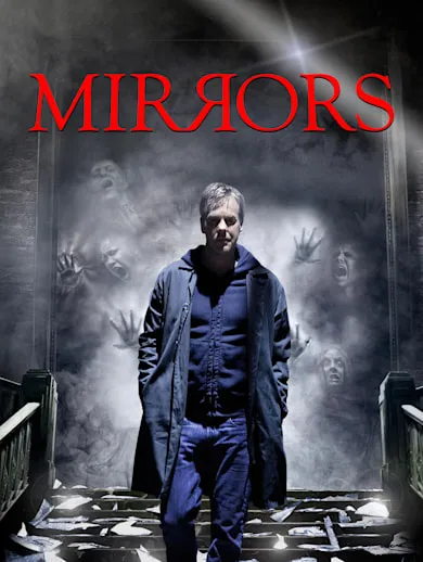 Mirrors 2008 Full Movie Online - Watch HD Movies on Airtel Xstream Play