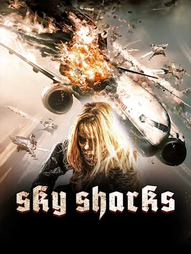 Sky Sharks 2020 Full Movie Online - Watch HD Movies on Airtel Xstream Play