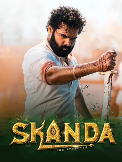 Skanda - The Attacker 2023 Full Movie Online - Watch HD Movies on ...