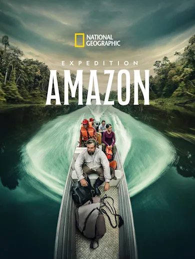 Expedition Amazon 2024 - Watch Expedition Amazon 2024 Full Movie Online ...