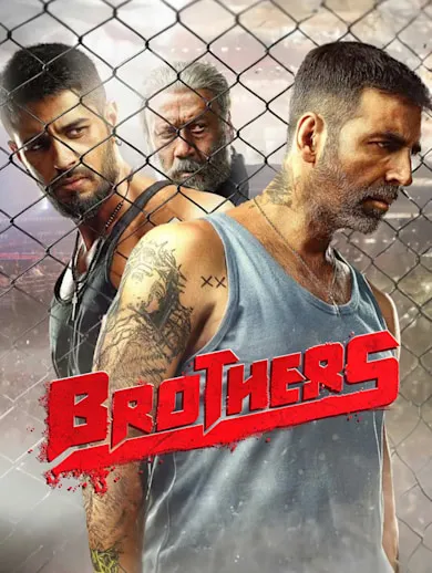 Watch & Download Brothers 2015 Full HD Movie Online | Xstream Play
